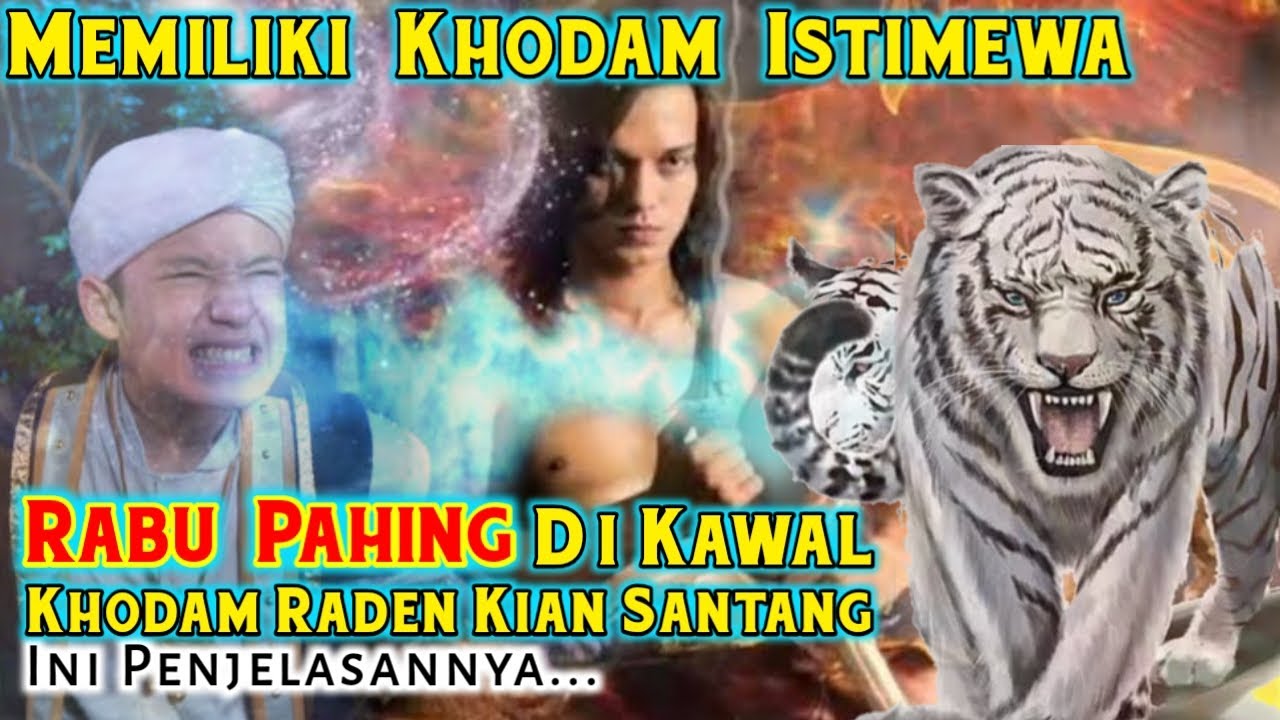 Rabu Pahing Yang Dikawal Khodam Raden Kian Santang Pewaris Ilmu Saipi ...