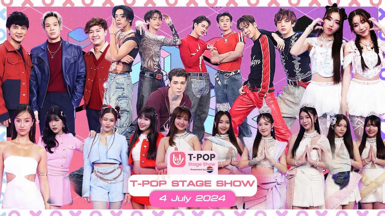 T-POP STAGE SHOW Presented by PEPSI | Week 27/2024 | 4 กรกฎาคม 2567 ...