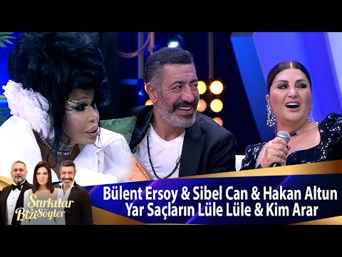 Bülent Ersoy & Sibel Can & Hakan Altun - Yar Saçların Lüle Lüle & Kim Arar
