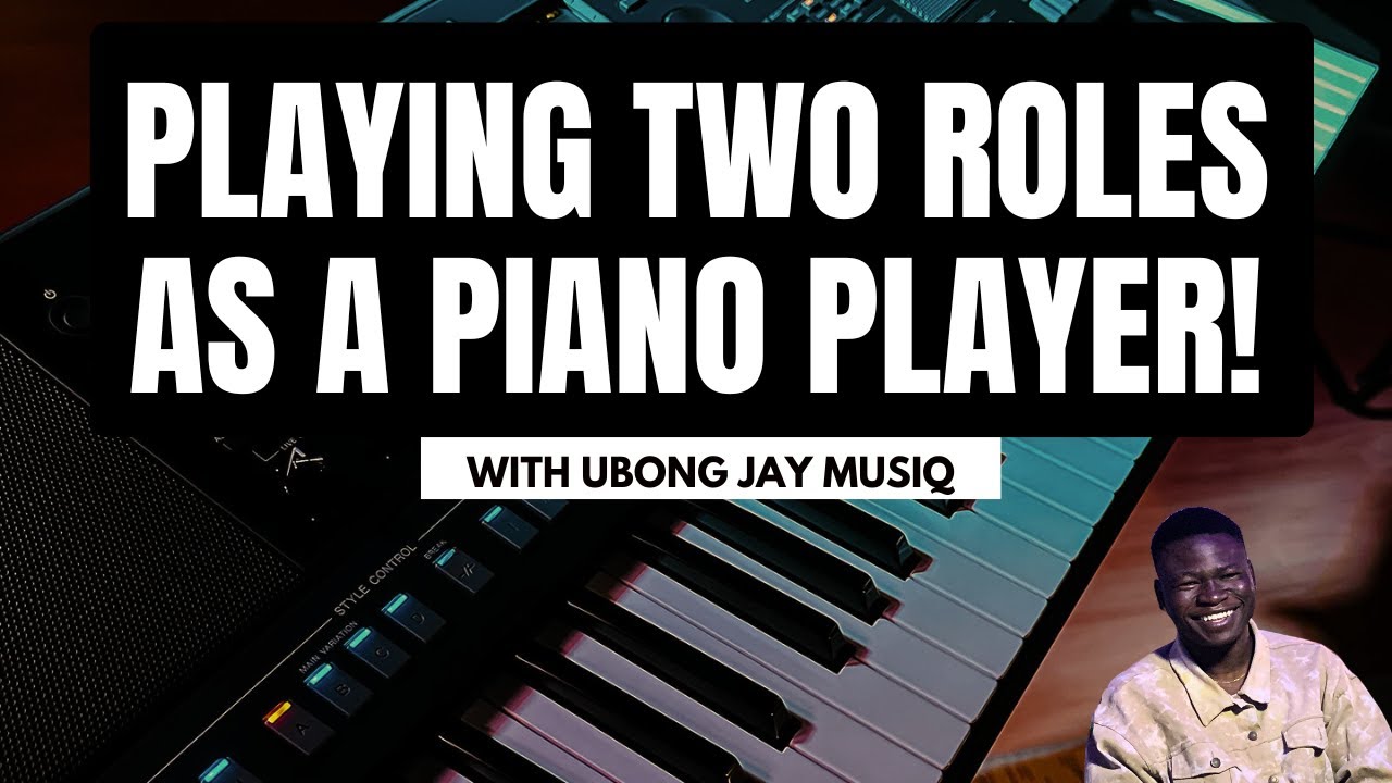 PIANO TUTORIAL || PLAYING TWO ROLES AS A PIANO PLAYER (MAIN KEYS AND ...