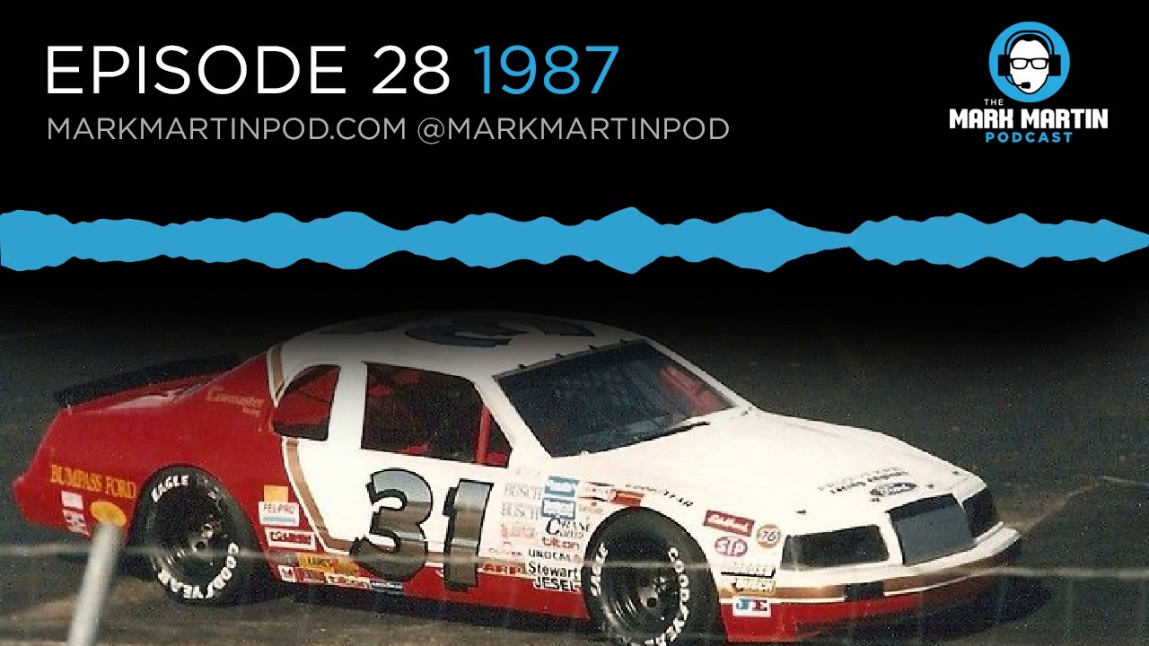 Mark Martin Podcast Episode 28 1987 - YouTube