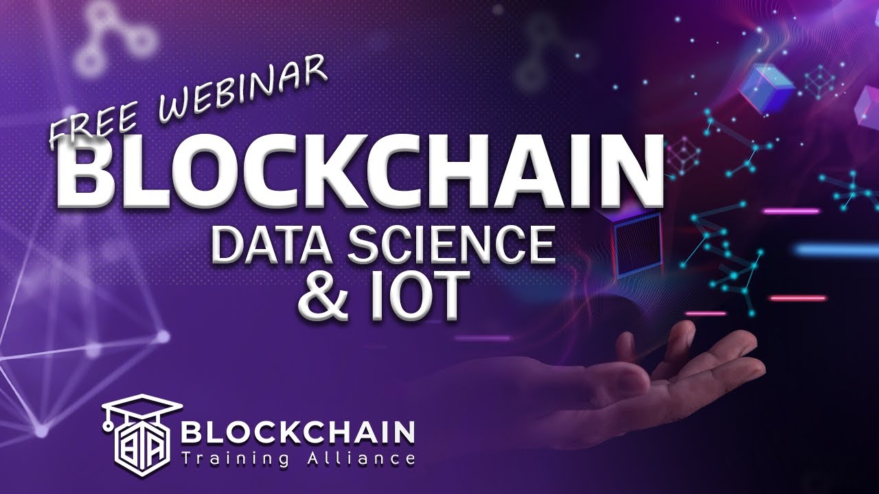 Blockchain Data Science and IoT - Webinar - YouTube
