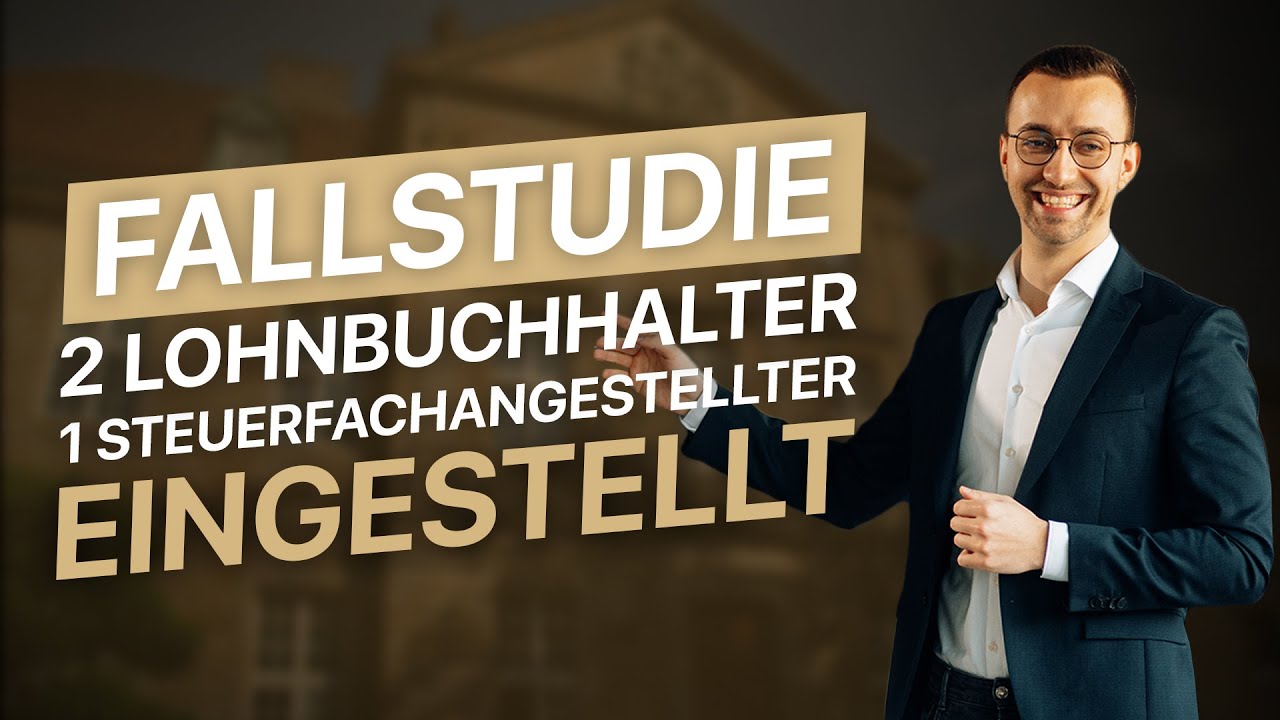 2 Lohnbuchhalter & 1 Steuerfachangestellte eingestellt! [Video-Fallstudie] - YouTube
