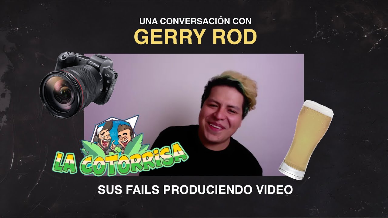 🤣 Los fails más divertidos de La Cotorrisa - Conversando con Gerry Rod ...