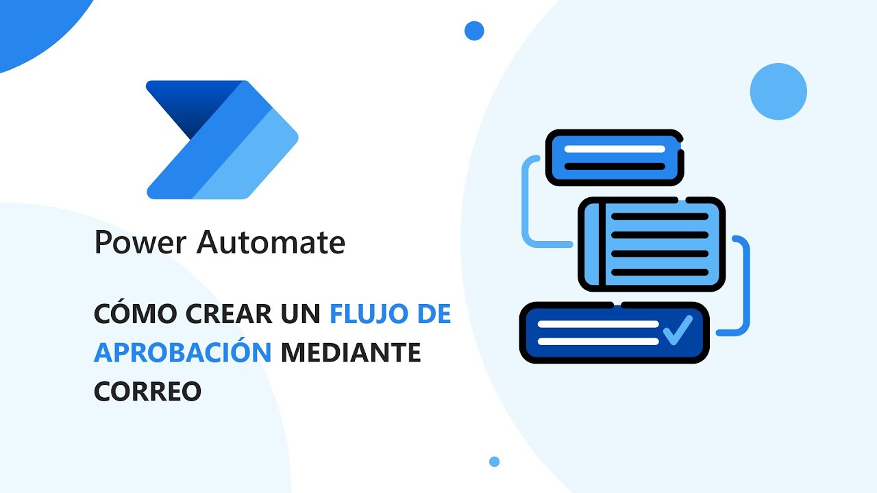 Power Automate - Cómo crear un flujo de aprobación mediante correo ...