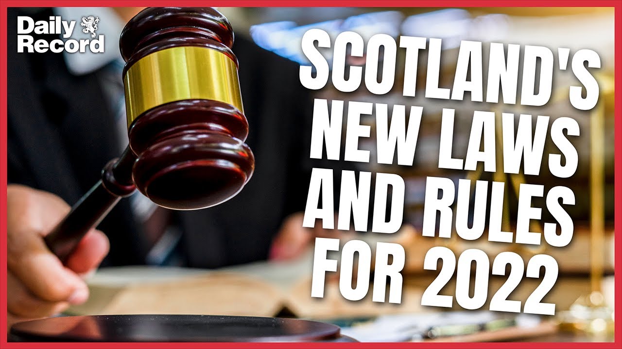 Scotland's new laws and rules in February 2022 - YouTube
