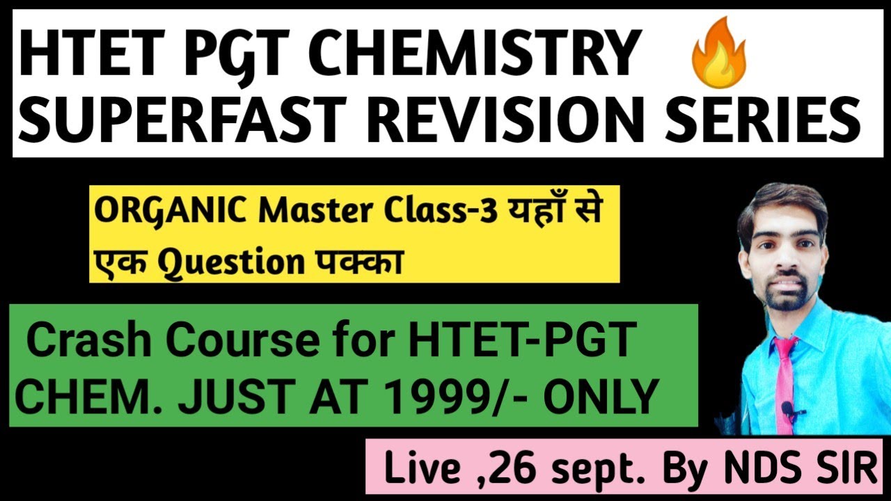 #htet_pgt_chemistry_2022 organic master class-3 demo 🔥 BY NDS SIR - YouTube