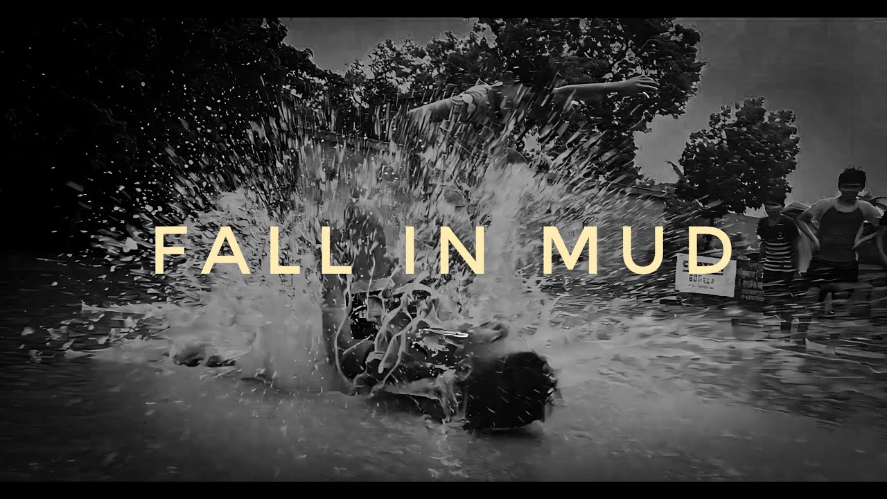 Fall in mud - YouTube