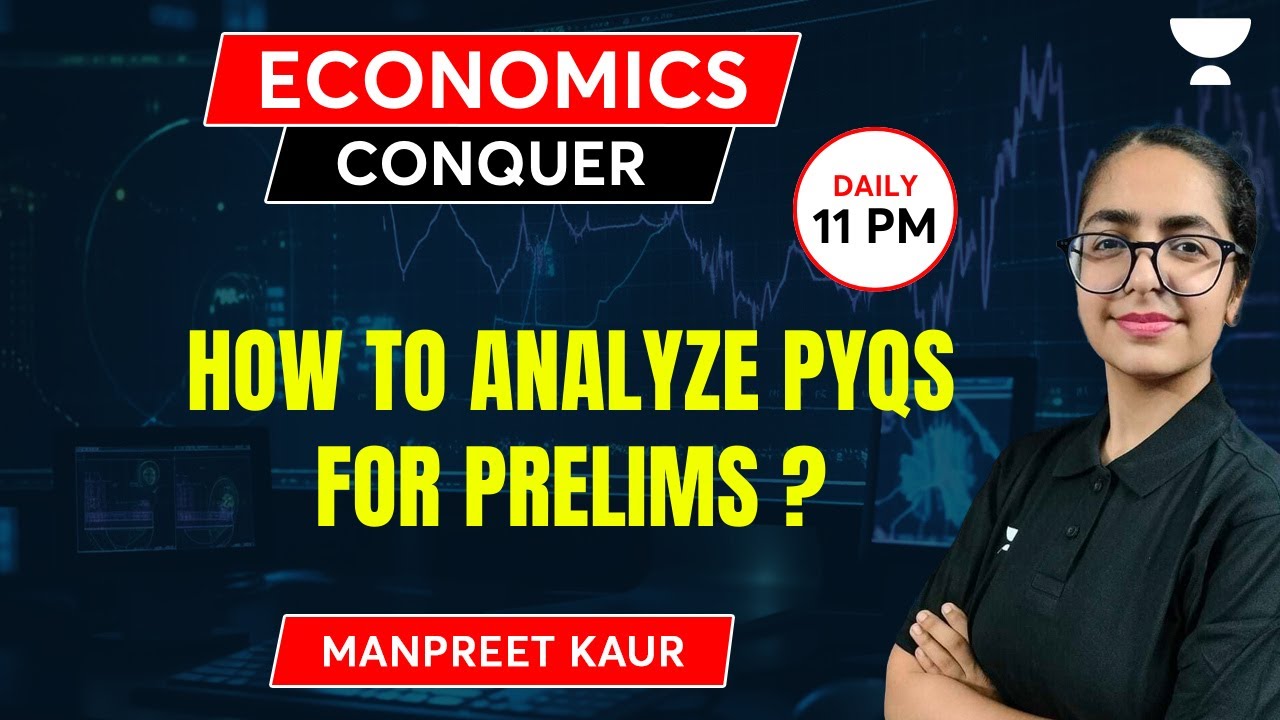 How To Analyze PYQs for Prelims? | UPSC CSE 2024 | Manpreet - YouTube