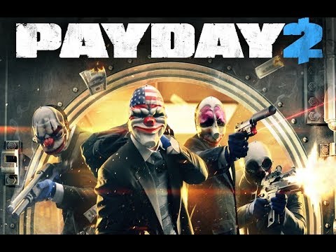 Payday 2 Banka Soygunu