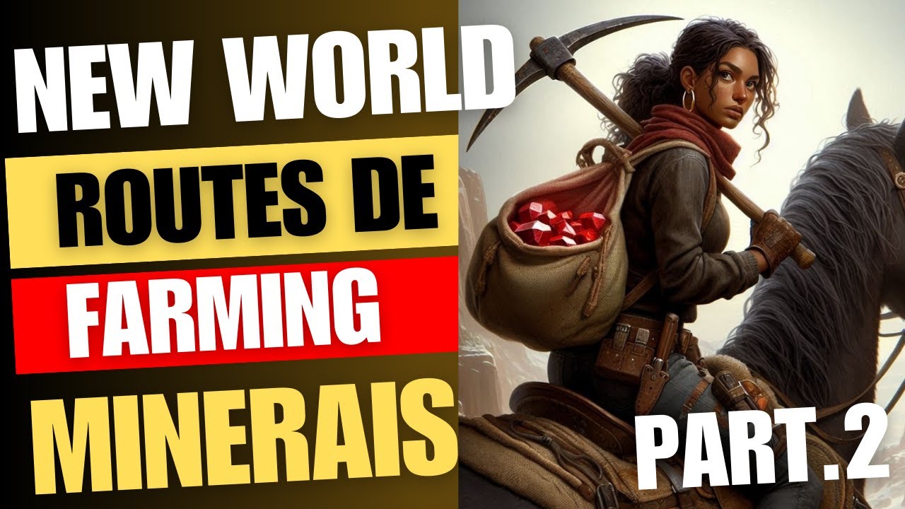 New World - FARMING - Parcours de minerais Part.2 (Orichalque + Mithril ...