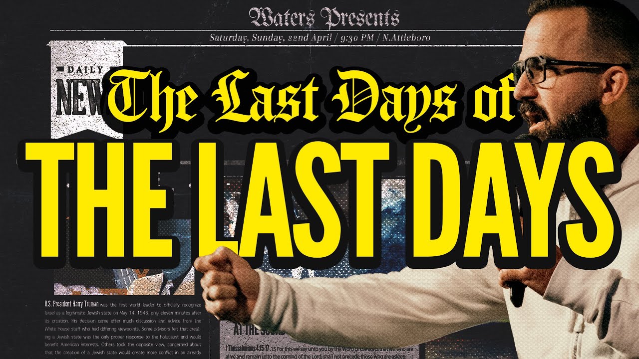 Last Days I Part 1 "The Last Days of the Last Days" - YouTube