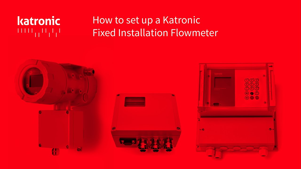 How to set up a Katronic Fixed Installation Flowmeter - YouTube