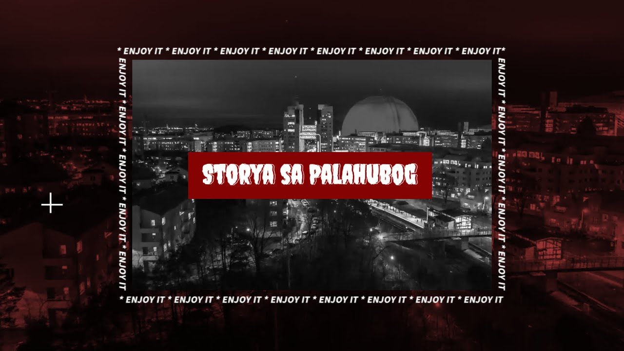 Storya sa Palahubog - YouTube