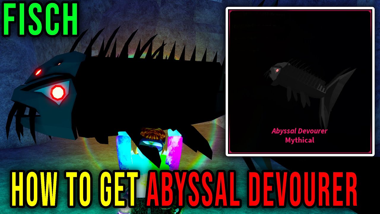 ABYSSAL DEVOURER - HOW TO GET [FISCH] - Roblox - YouTube