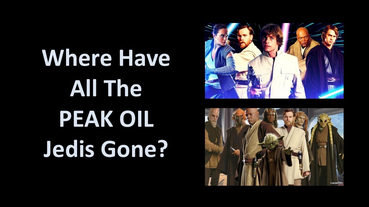 Where'd All The Peak Oil Jedis Go? - YouTube