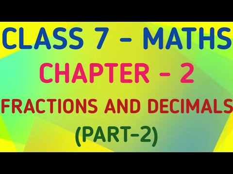 Class 7 Maths | Chapter 2 – Fractions and Decimals | CBSE | NCERT ...
