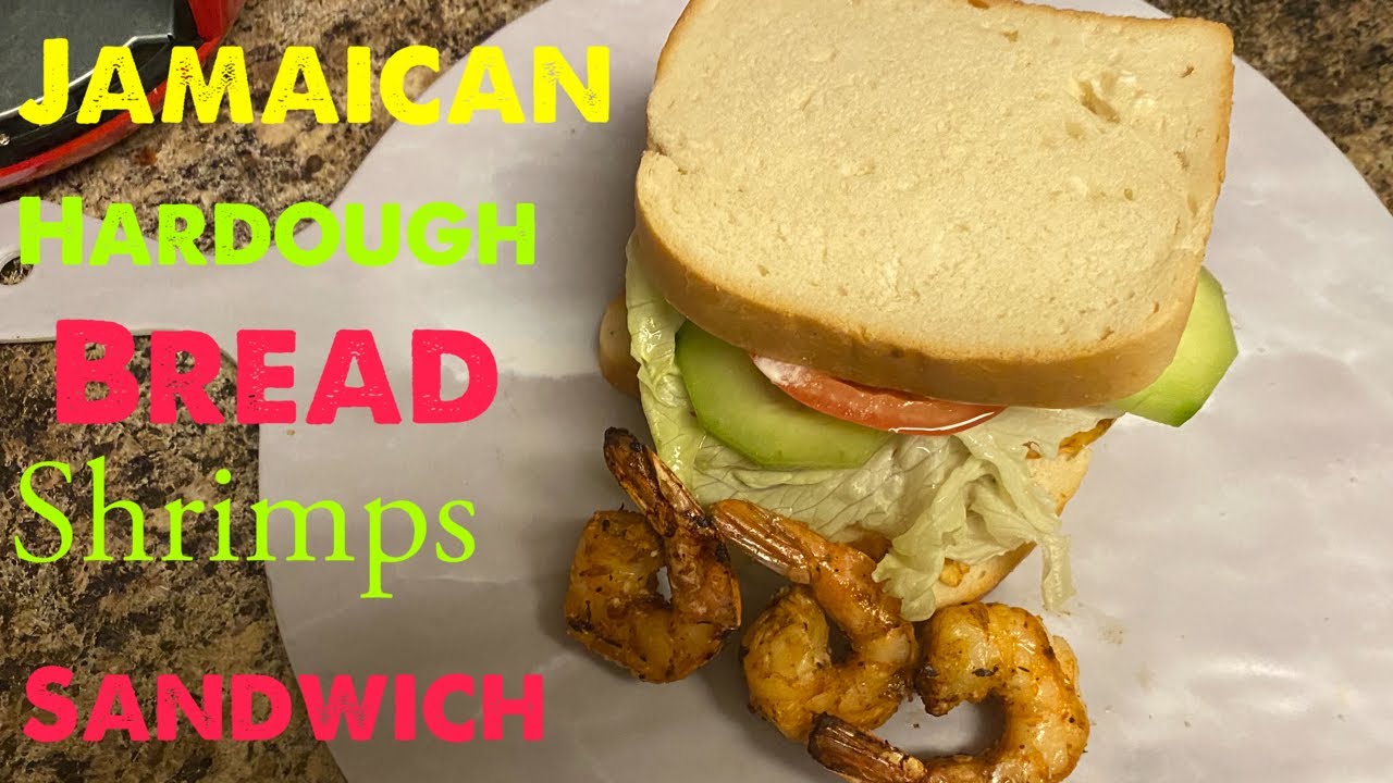 Jerk Shrimp Sandwich/ Hardough Bread Sandwich - YouTube