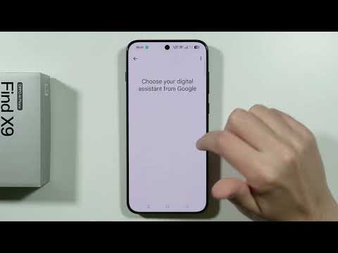 OPPO Find X9/X9 Pro: How to Enable & Disable Gemini/Google Assistant