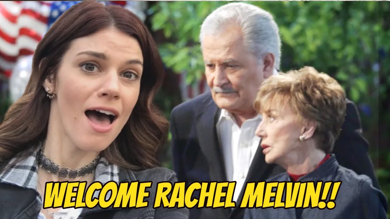 Welcome Rachel Melvin, Chelsea's intriguing return shocks fans Days ...