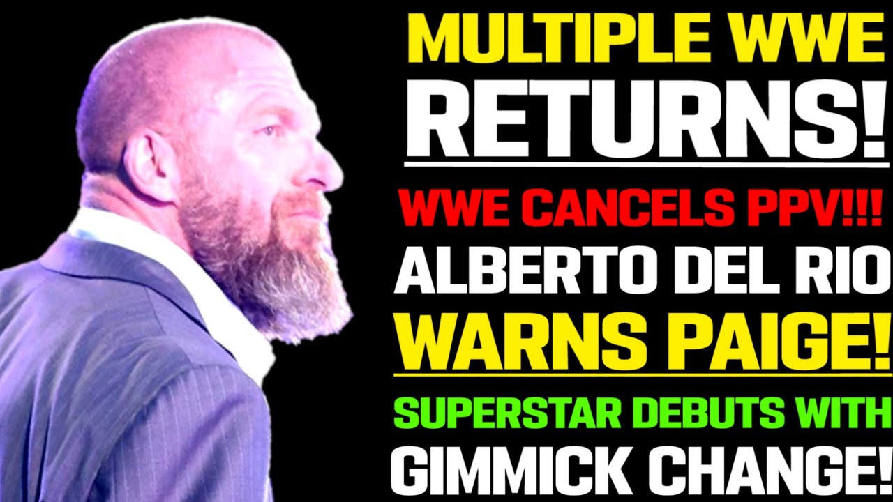 WWE News! More WWE Returns! WWE Cancels PPV! Rhea Ripley Returns After ...