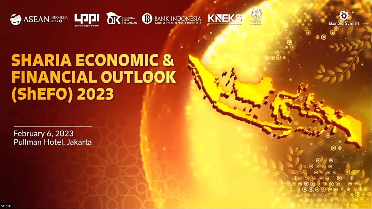 Sharia Economic & Financial Outlook (ShEFO) 2023 | Sesi 2 - YouTube