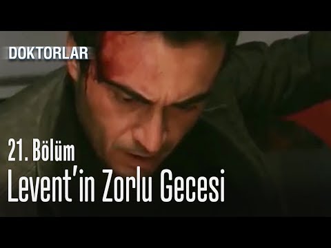 Levent'in başına gelenler - Doktorlar 21. Bölüm