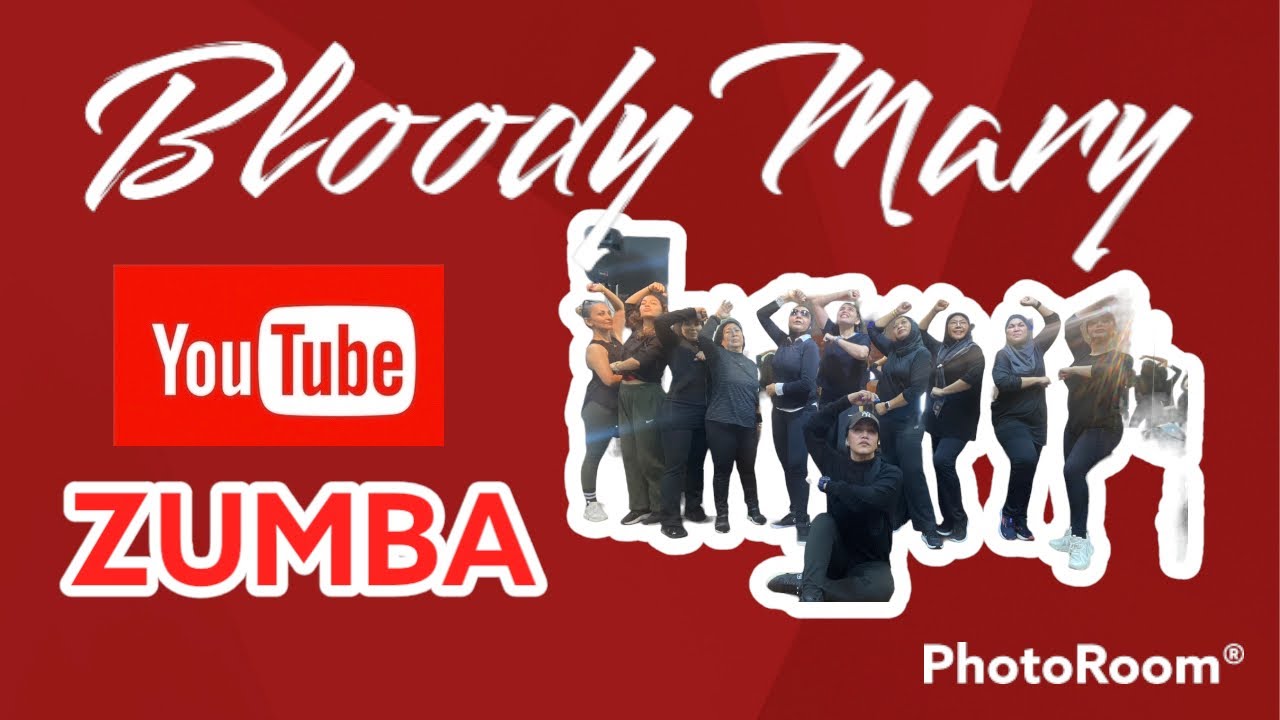 BLOODY MARY Zumba | Lady Gaga | Choreo by Adza Sisters | Remix Vince ...