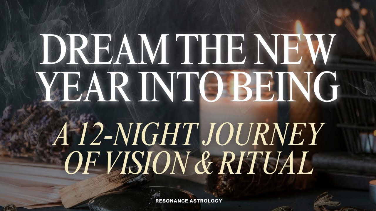 The 12 Nights of Dream & Vision | A Ceremonial Journey through ...