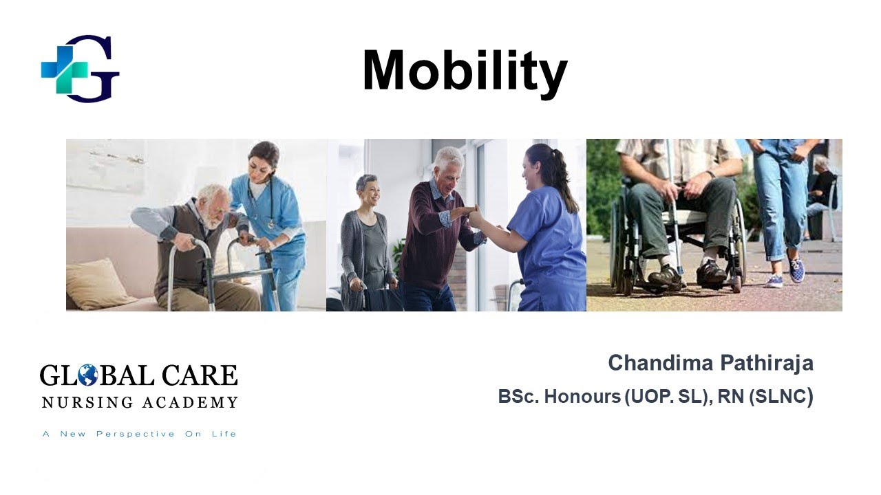 Mobility of the Patient I Positioning, Transferring & Ambulation I GCNA ...