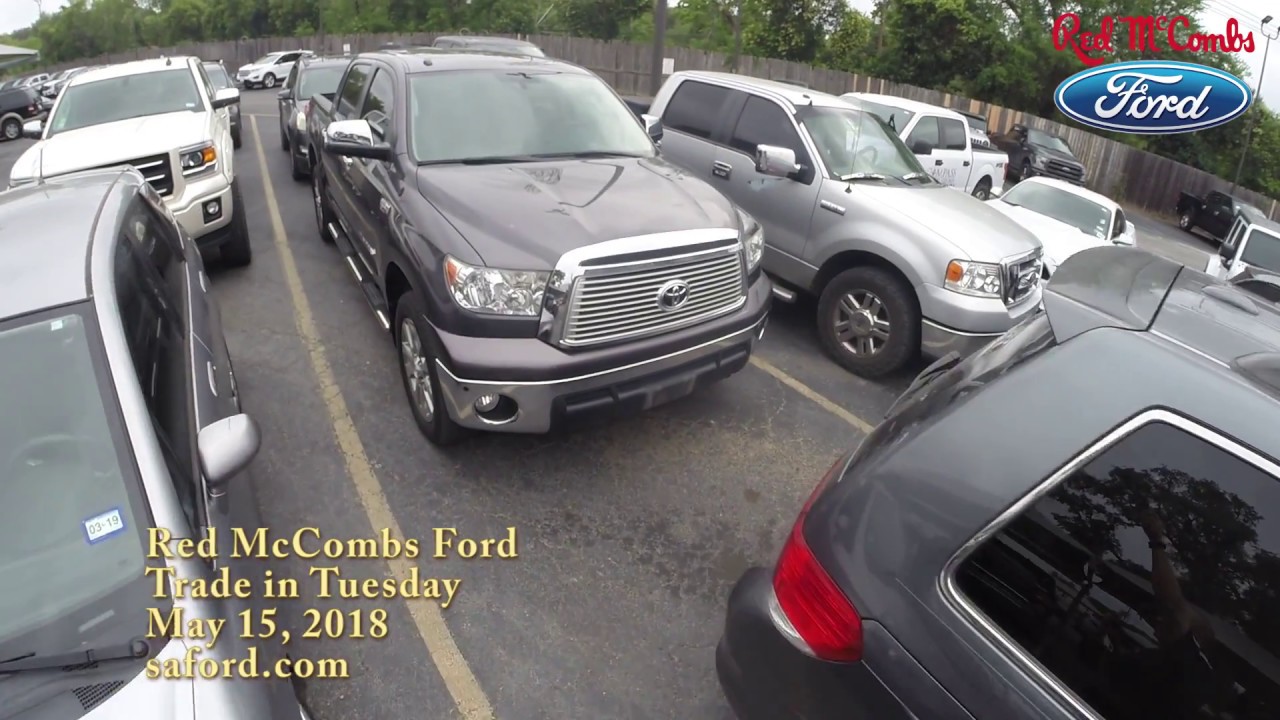 Red Mccombs Ford Trade in Tuesday May 15 2018 - YouTube