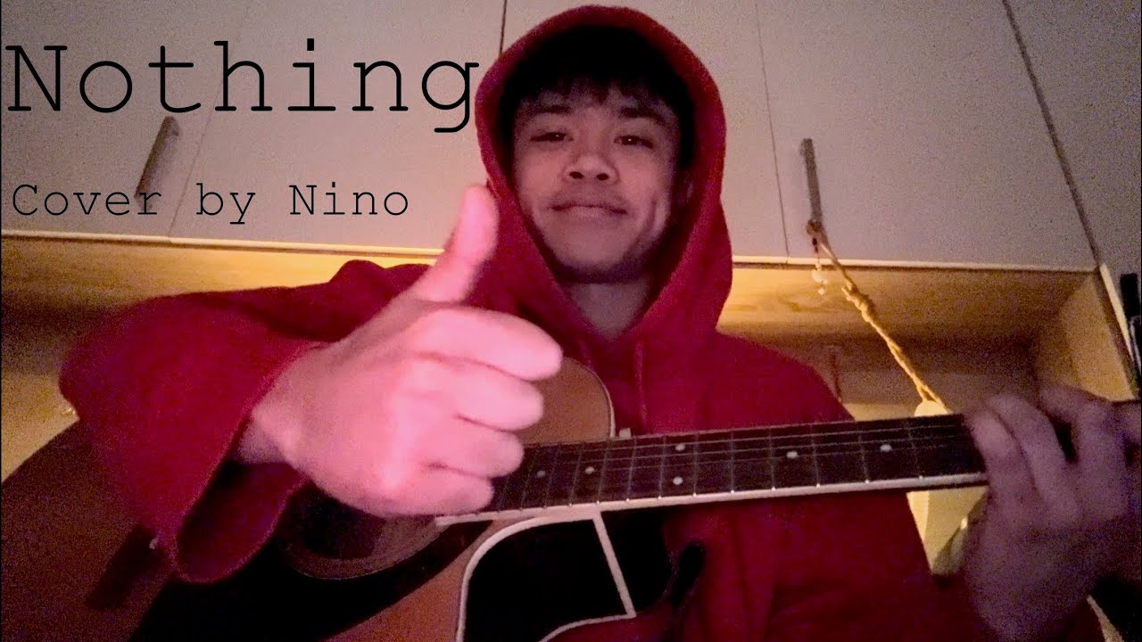 Nothing - Bruno Major (Cover by Nino) - YouTube