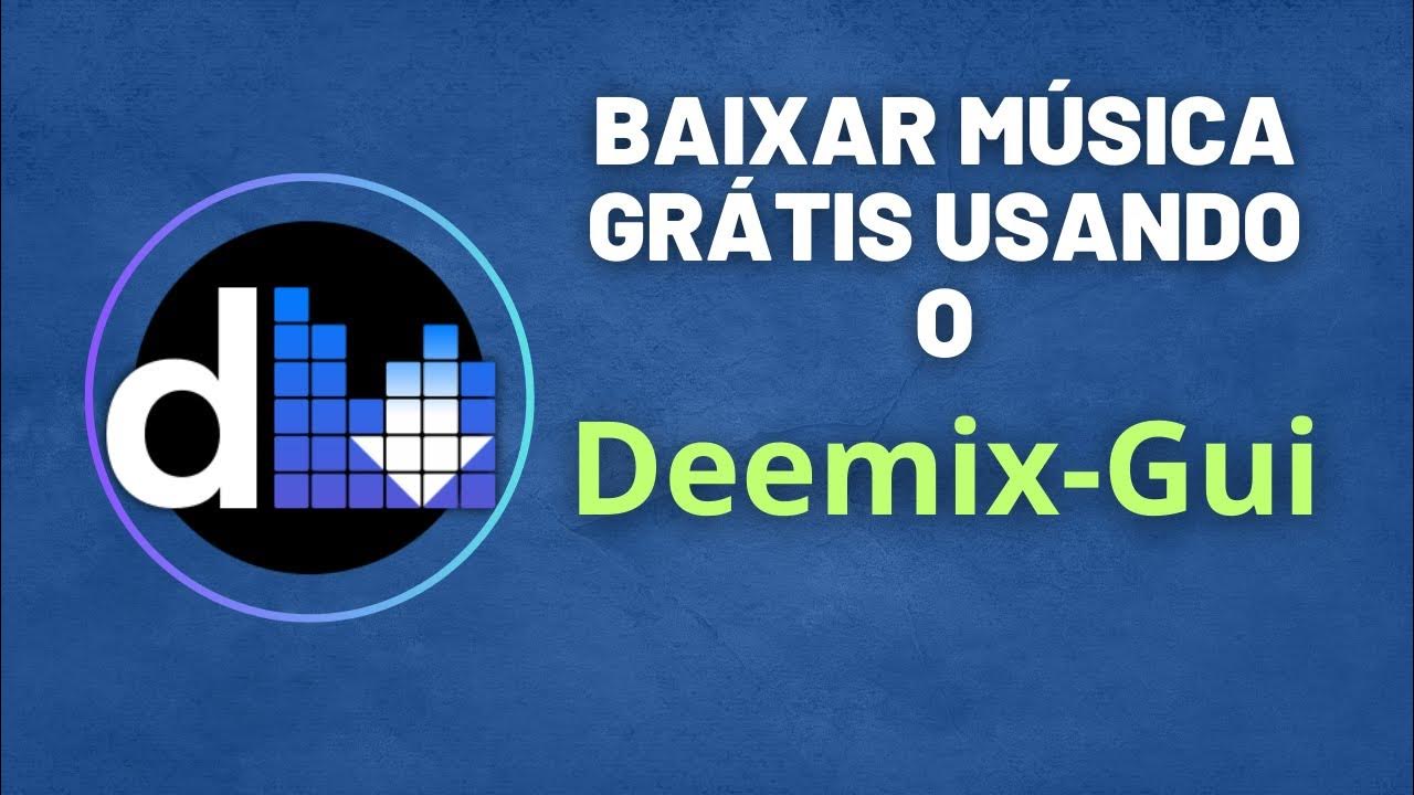 Tutorial - Como baixar músicas pelo Deemix-GUI - YouTube