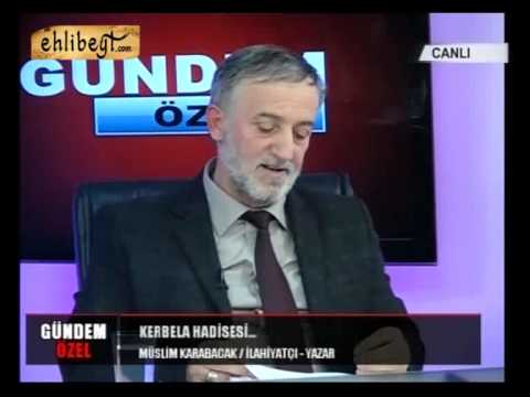 MÜSLİM KARABACAK KERBELA ÖZEL PROGRAMI