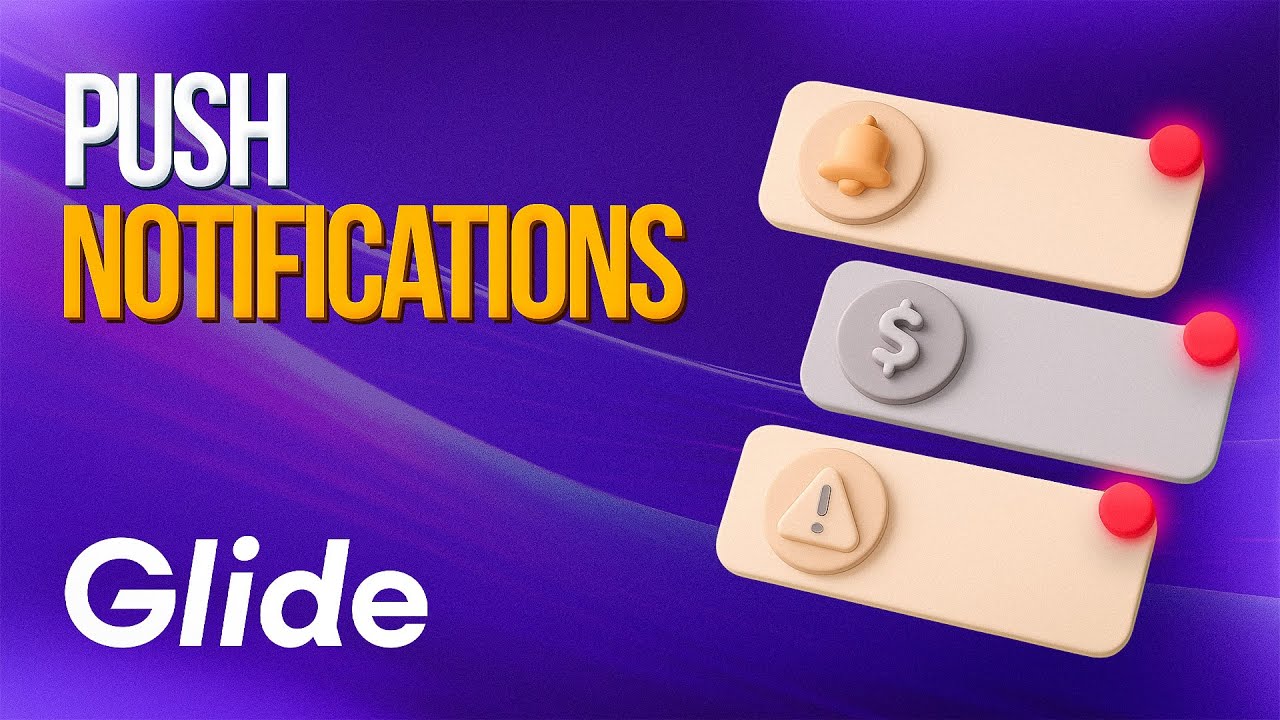 How To Add Push Notifications To Glide Apps Fast! - YouTube