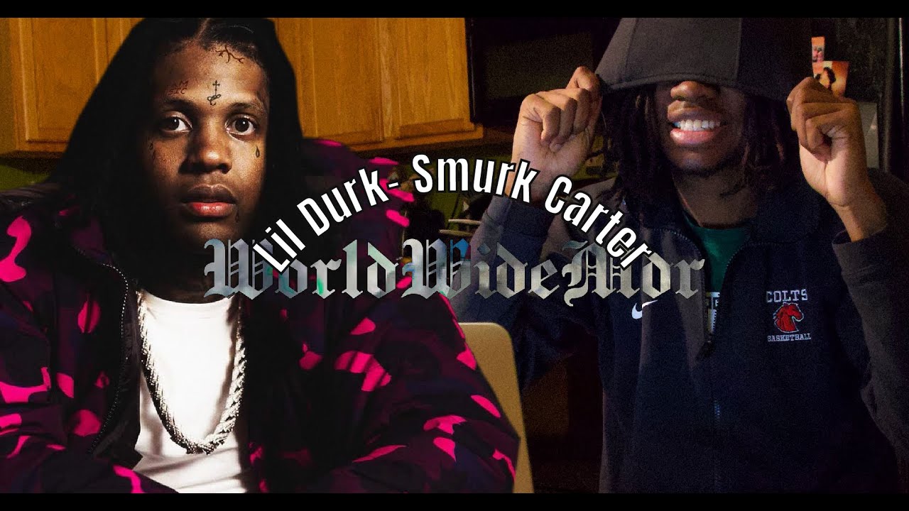 IS SMURK WASHED? | LIL DURK - SMURK CARTER REACTION VIDEO | MDR ...