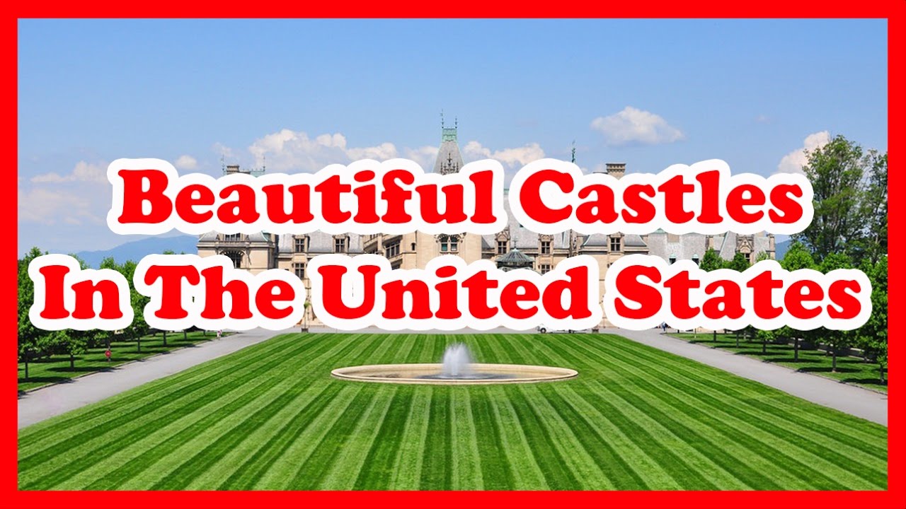 The 5 Most Beautiful Castles In The United States | North America ...