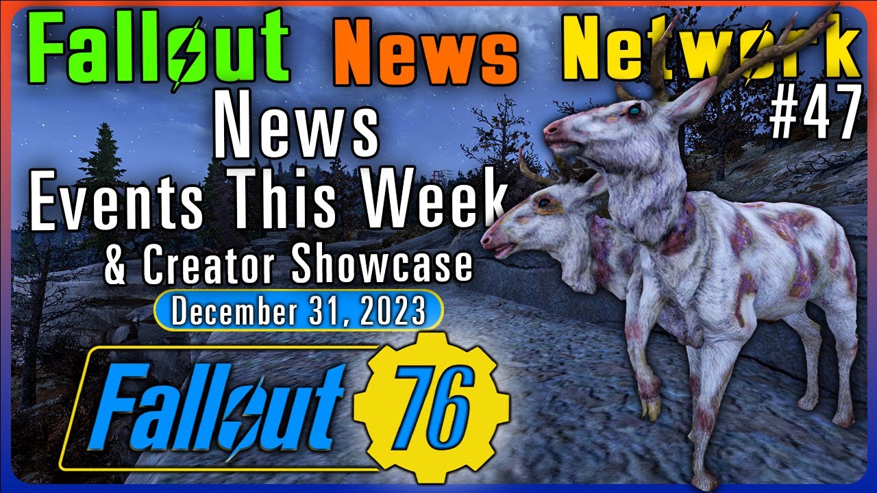 Fallout 76 Latest News, Events, and Creator Showcase For This Week ...