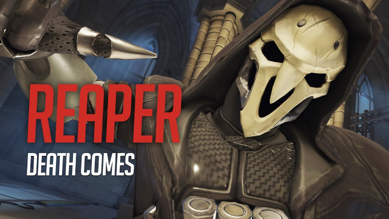 Overwatch - Reaper Guide - DEATH COMES! (Tips and Advice) - YouTube