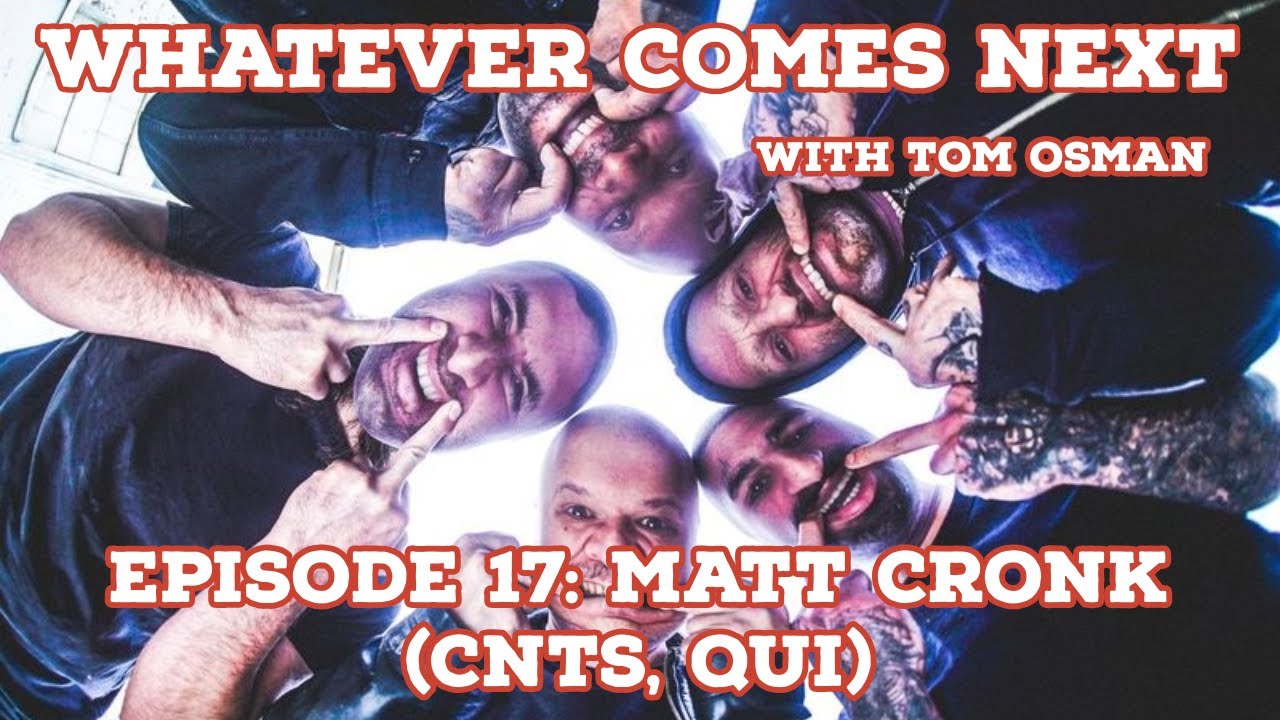 Episode 17: Matt Cronk (CNTS, Qui) - YouTube