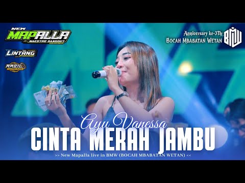 CINTA MERAH JAMBU - AYU VANESSA  NEW MAPALLA - BMW (BOCAH MBABATAN WETAN)