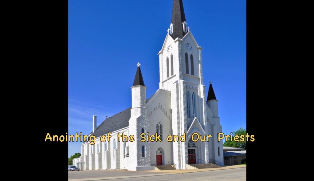 Anointing of the Sick and Our Priests - YouTube