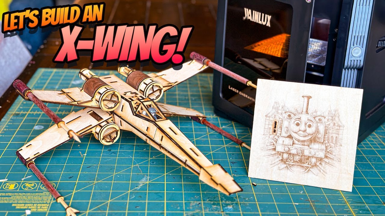 The Coolest X-Wing Laser Engraved Model EVER (Wainlux K8 Engraver ...