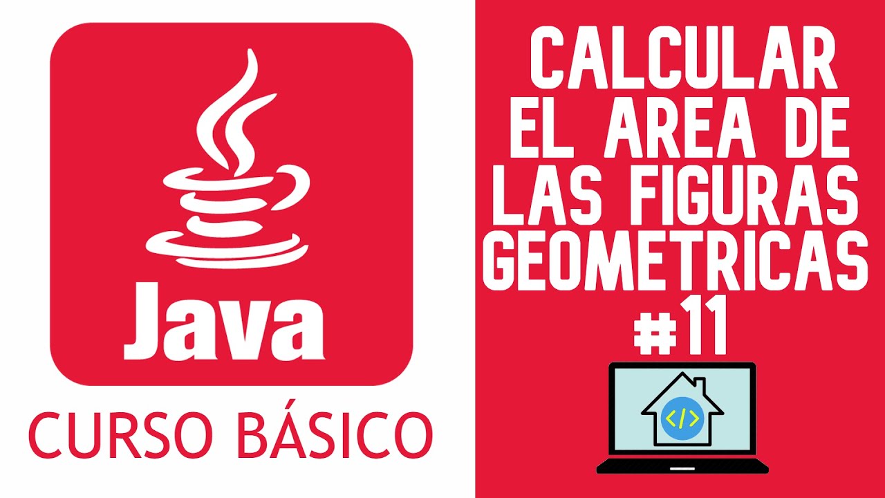 CURSO de JAVA desde CERO (2024) || CALCULAR EL ÁREA DE LAS FIGURAS GEOMÉTRICAS || CLASE #11 ...