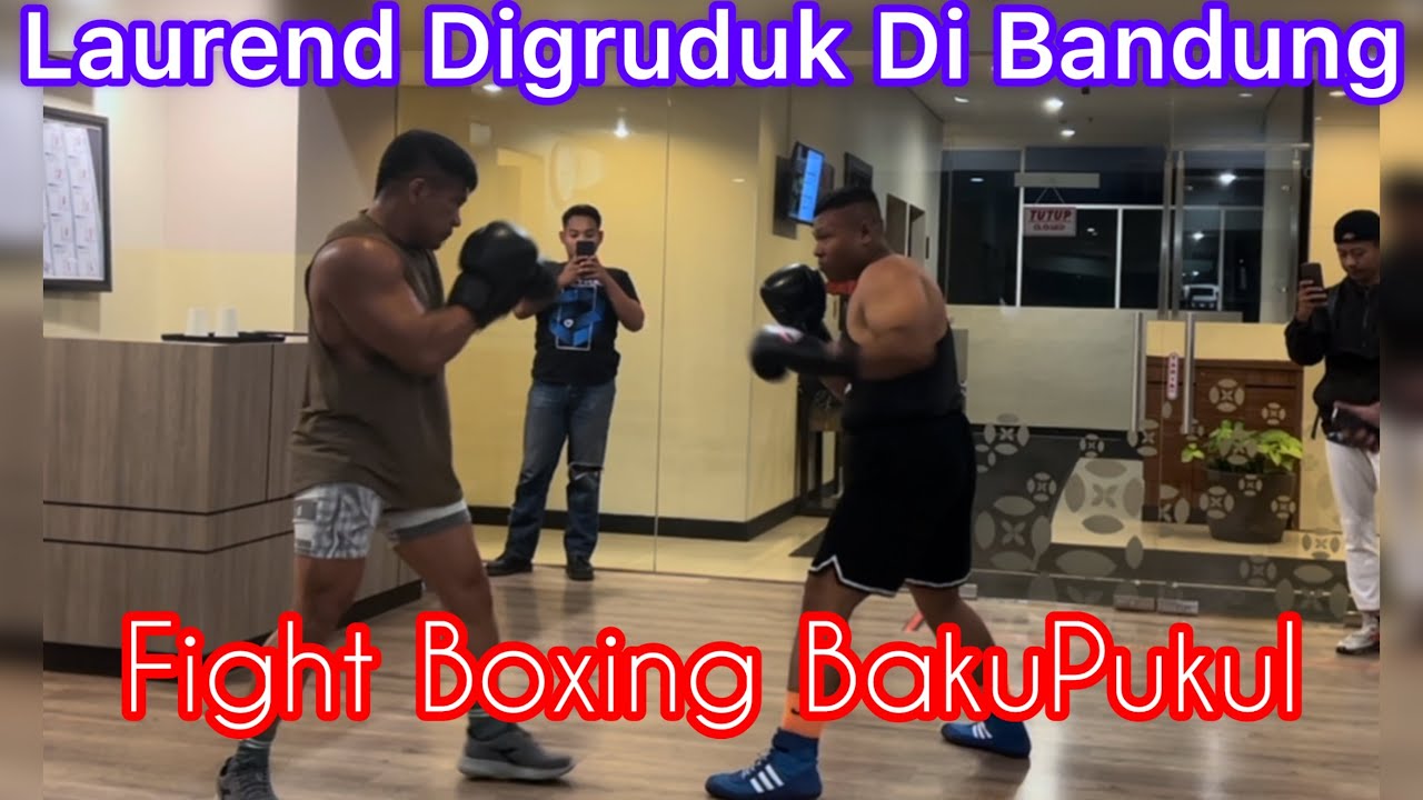 Follower Bandung Samperin Laurend adu pukul Boxing | kelas berat 90kg 🔥 ...