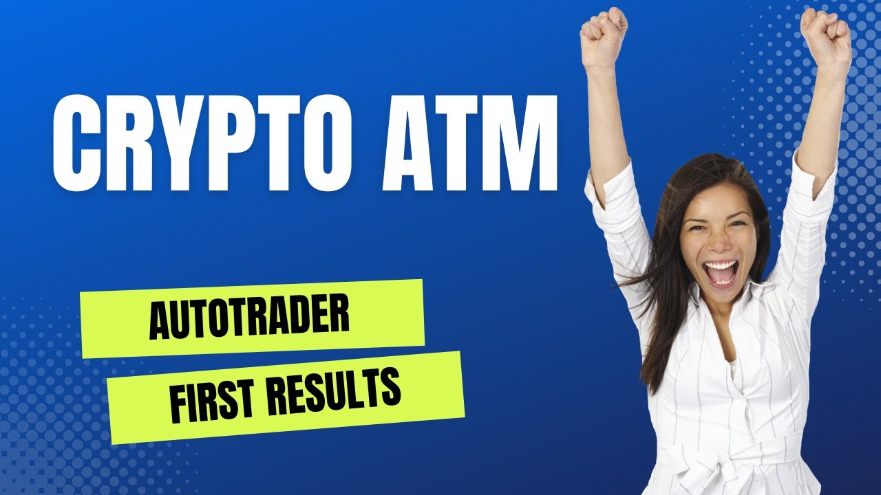 Crypto ATM Autotrader First Live Results | How To Trade Like a Pro ...