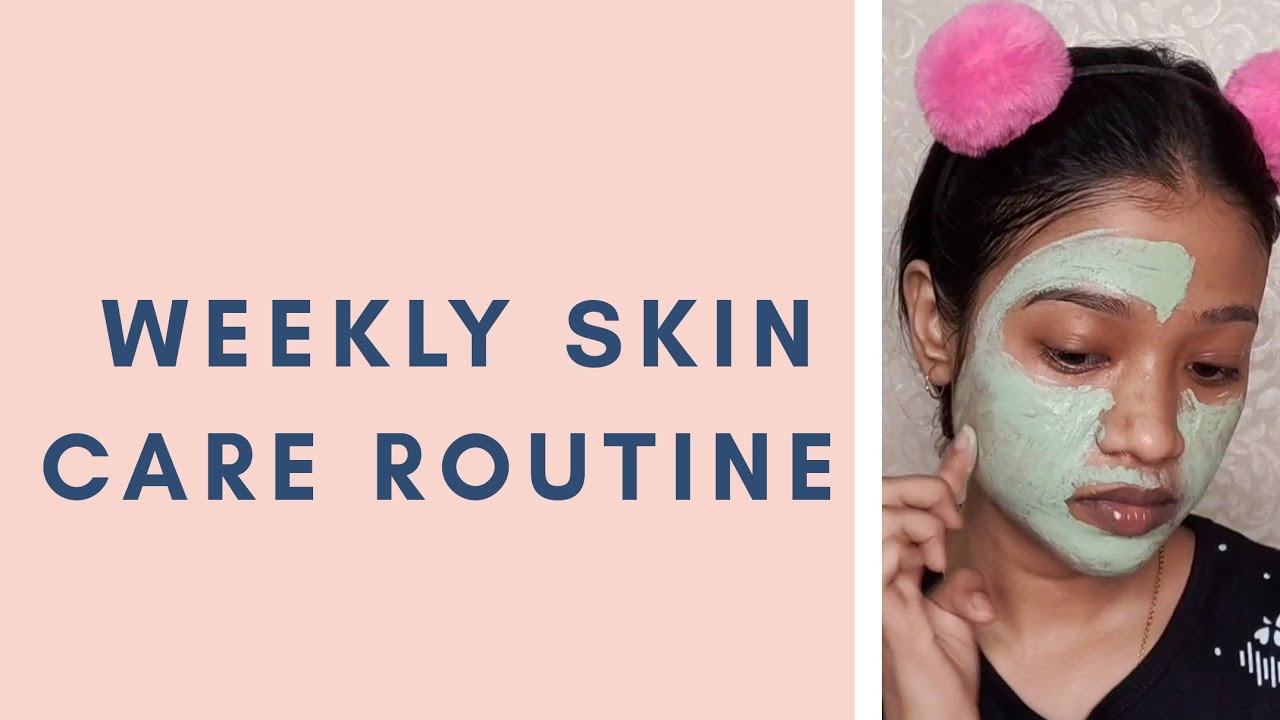 My Weekly Skin Care Routine || Affordable Products || - YouTube