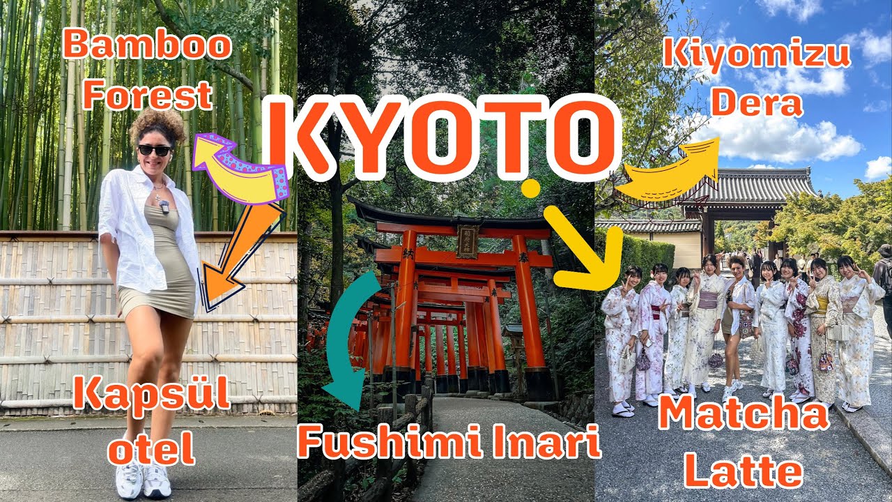 KYOTO'DA NELER YAPTIM? KAPSÜL OTEL | FUSHIMI INARI | BAMBOO FOREST ...