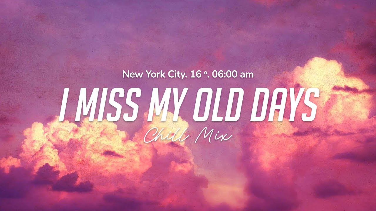 I Miss My Old Days Childhood Songs That Have Such A Good Vibe Its i-miss-my-old-days-childhood-songs-that-have-such-a-good-vibe-its