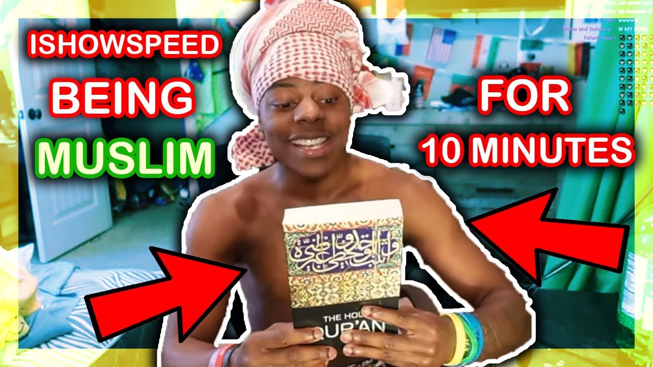 iShowSpeed Being MUSLIM For 10 Minutes Straight! - YouTube